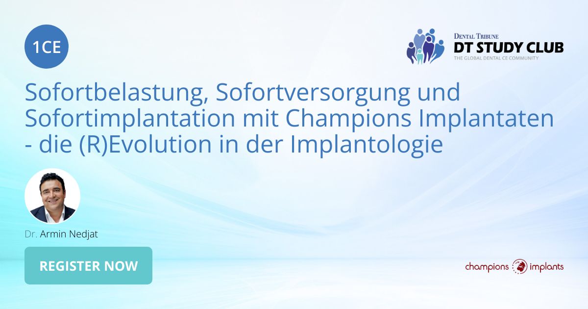 Sofortbelastung, Sofortversorgung und Sofortimplantation mit Champions Implantaten - die (R ...