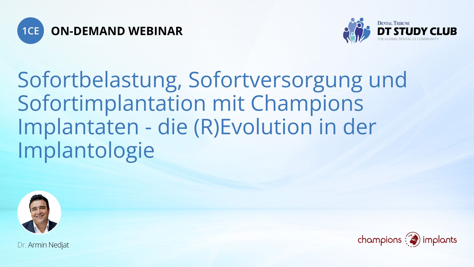 Sofortbelastung, Sofortversorgung und Sofortimplantation mit Champions Implantaten - die (R ...