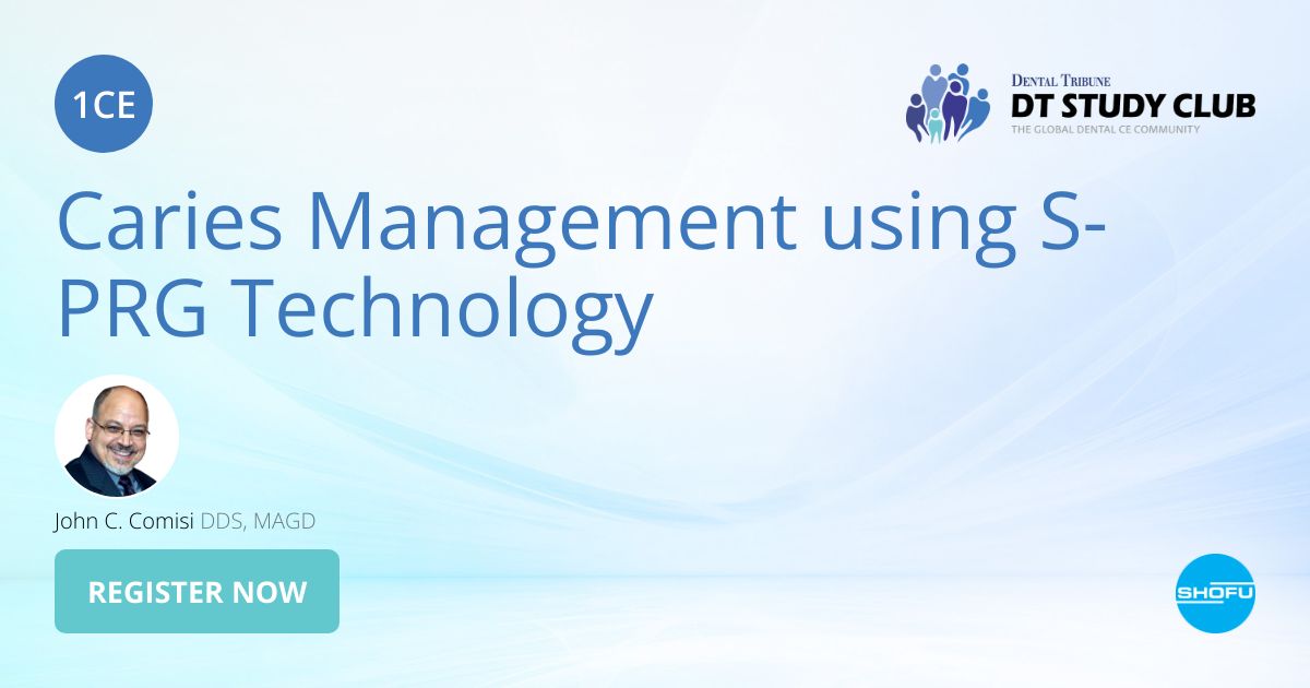 Caries Management using S-PRG Technology - Webinar - DTStudyClub