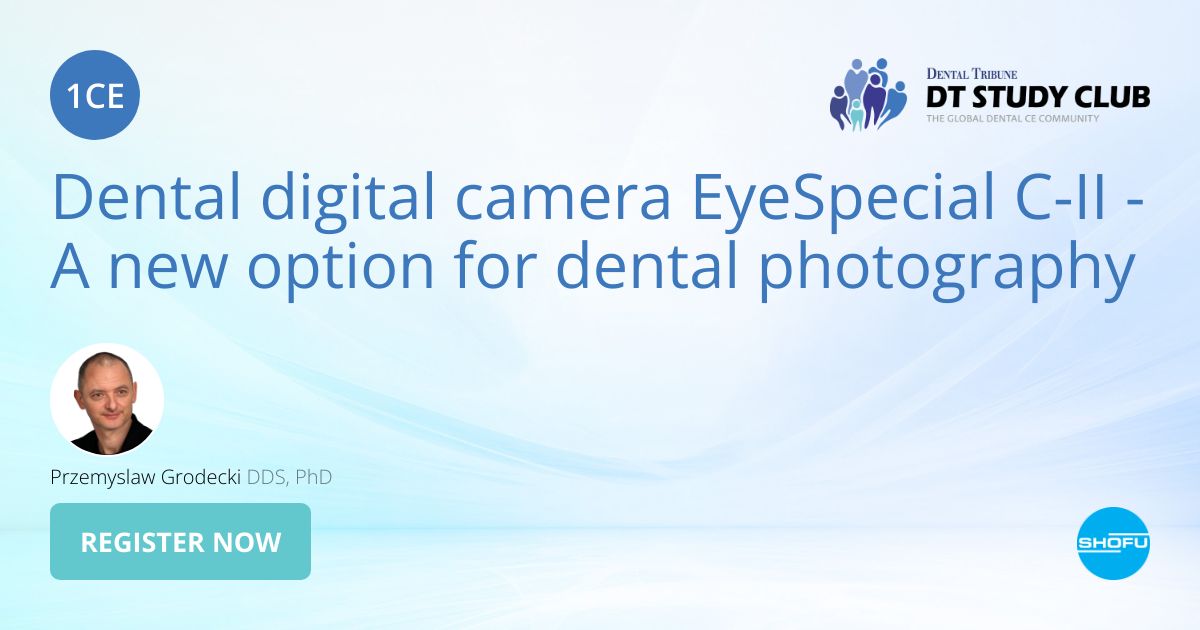 Dental digital camera EyeSpecial C-II - A new option for dental ...