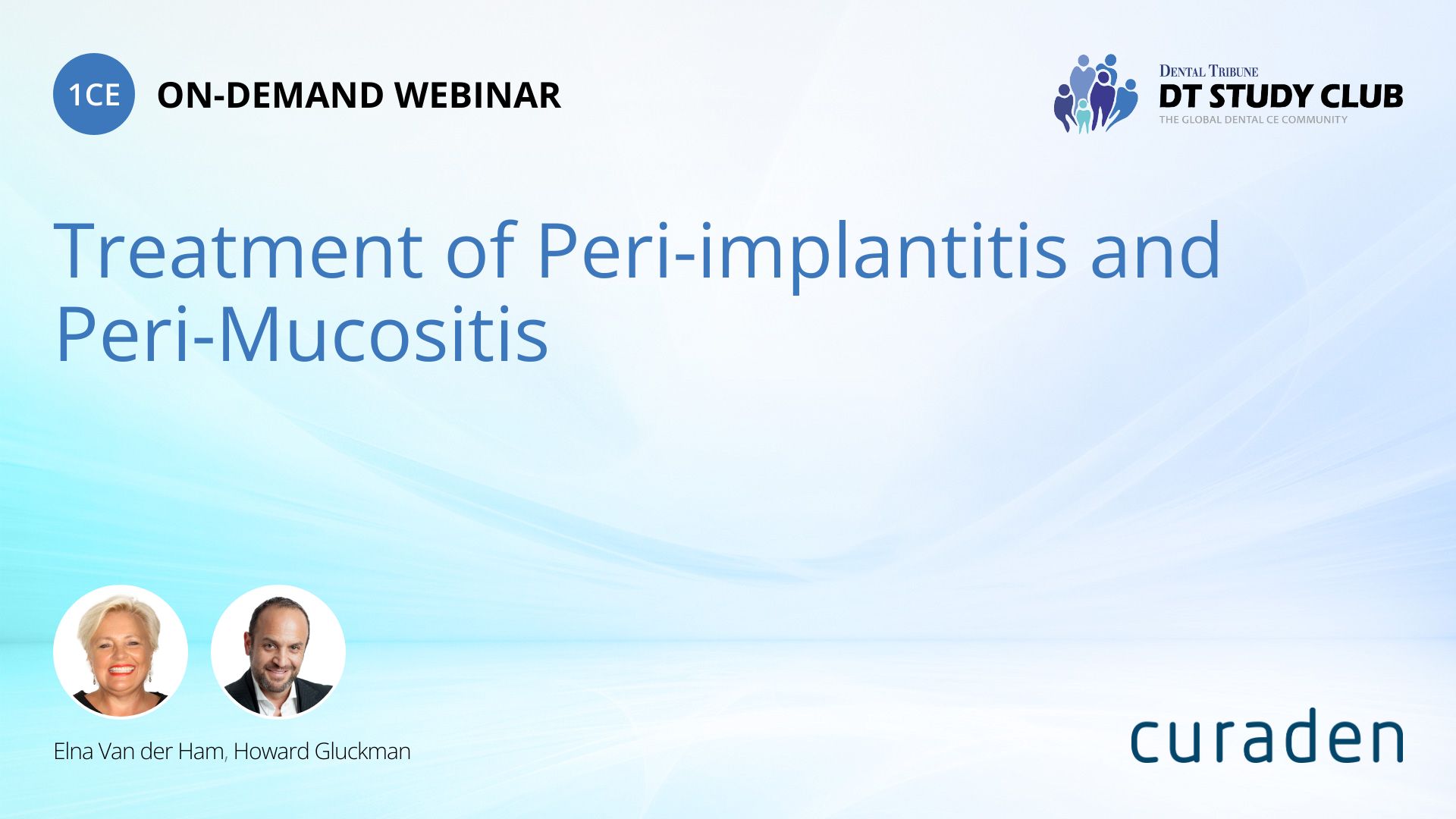 Treatment of Peri-implantitis and Peri-Mucositis - Webinar - DTStudyClub