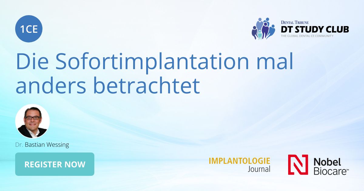 Die Sofortimplantation mal anders betrachtet - Webinar - DTStudyClub