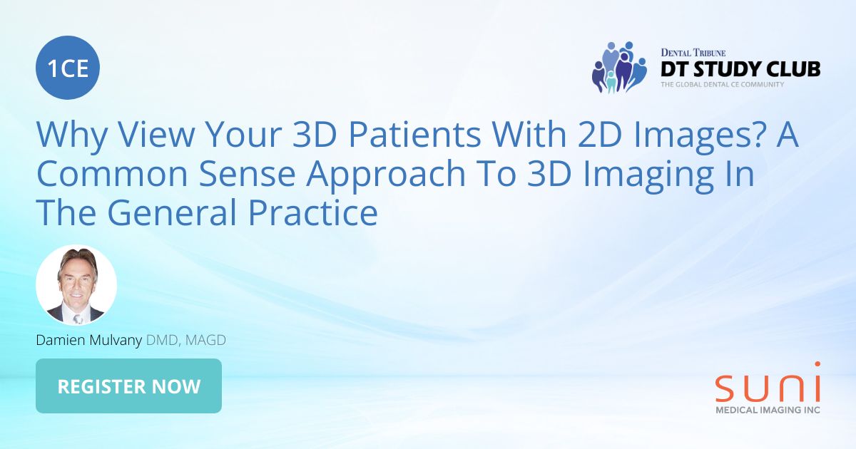 Why View Your 3D Patients With 2D Images? A Common Sense Approach To 3D ...