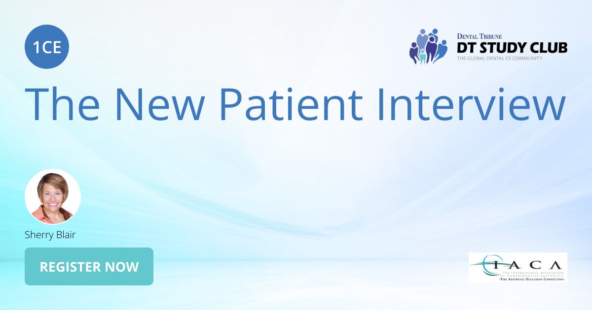 The New Patient Interview - Webinar - DTStudyClub