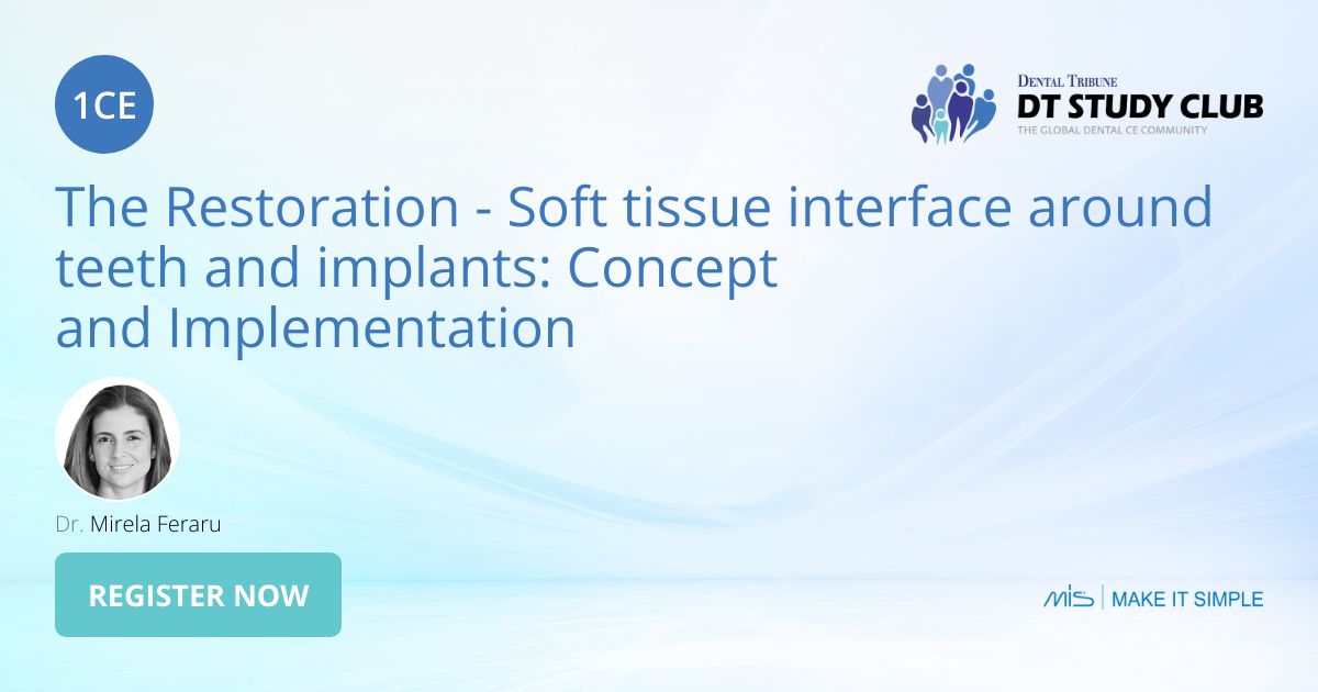 The Restoration - Soft tissue interface around teeth and implants ...