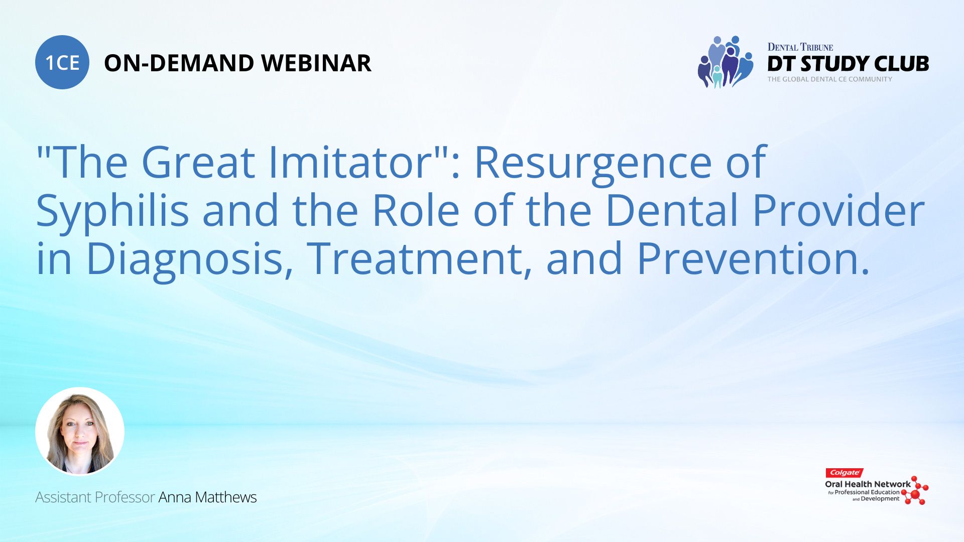 "The Great Imitator": Resurgence of Syphilis and the Role of the Dental ...