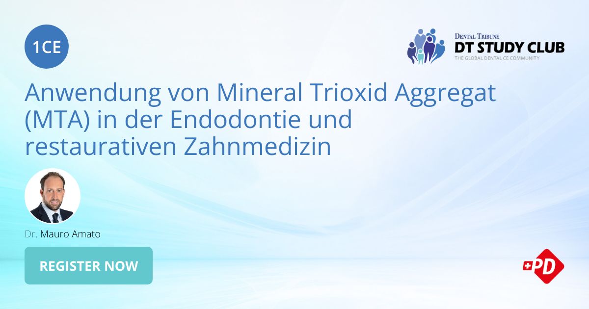 Anwendung von Mineral Trioxid Aggregat (MTA) in der Endodontie und ...