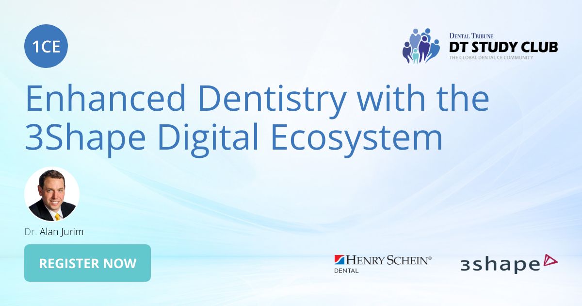 Enhanced Dentistry with the 3Shape Digital Ecosystem - Webinar - DTStudyClub