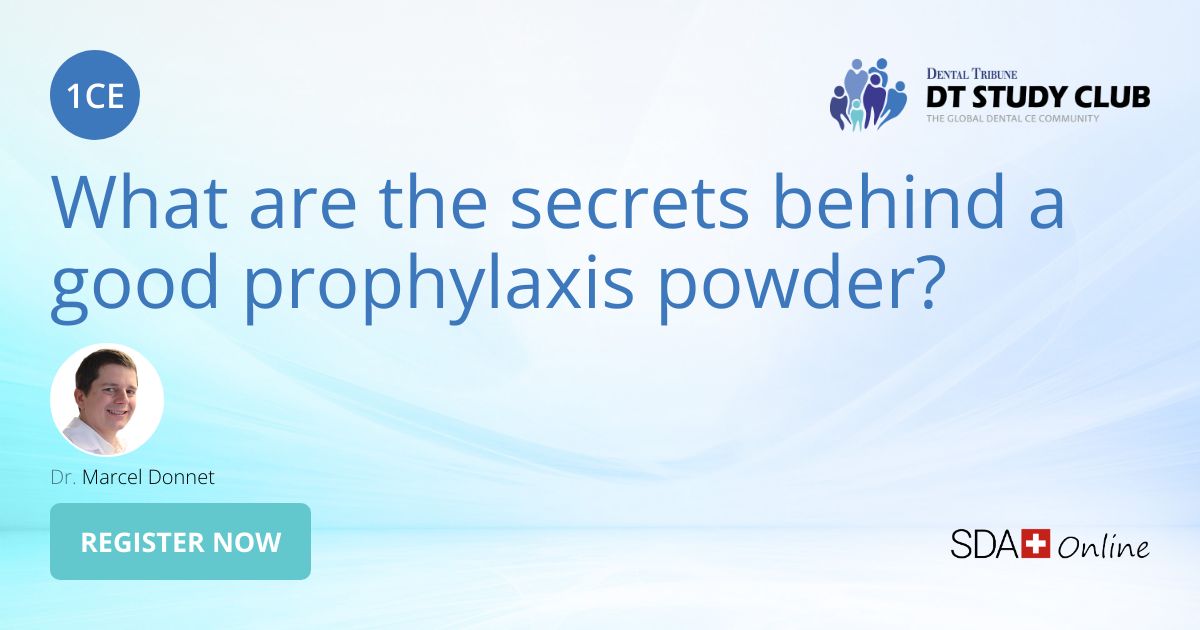 What are the secrets behind a good prophylaxis powder? - Webinar ...