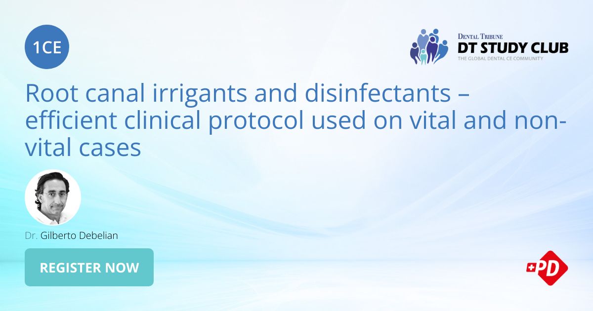 Root canal irrigants and disinfectants – efficient clinical protocol used on vital and non-vital ...