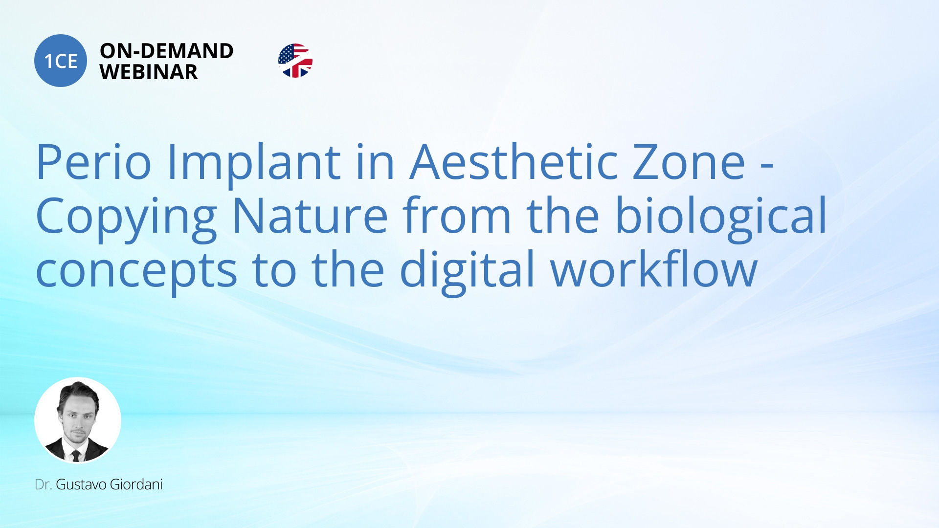 Perio Implant in Aesthetic Zone - Copying Nature from the biological concepts to the digital ...