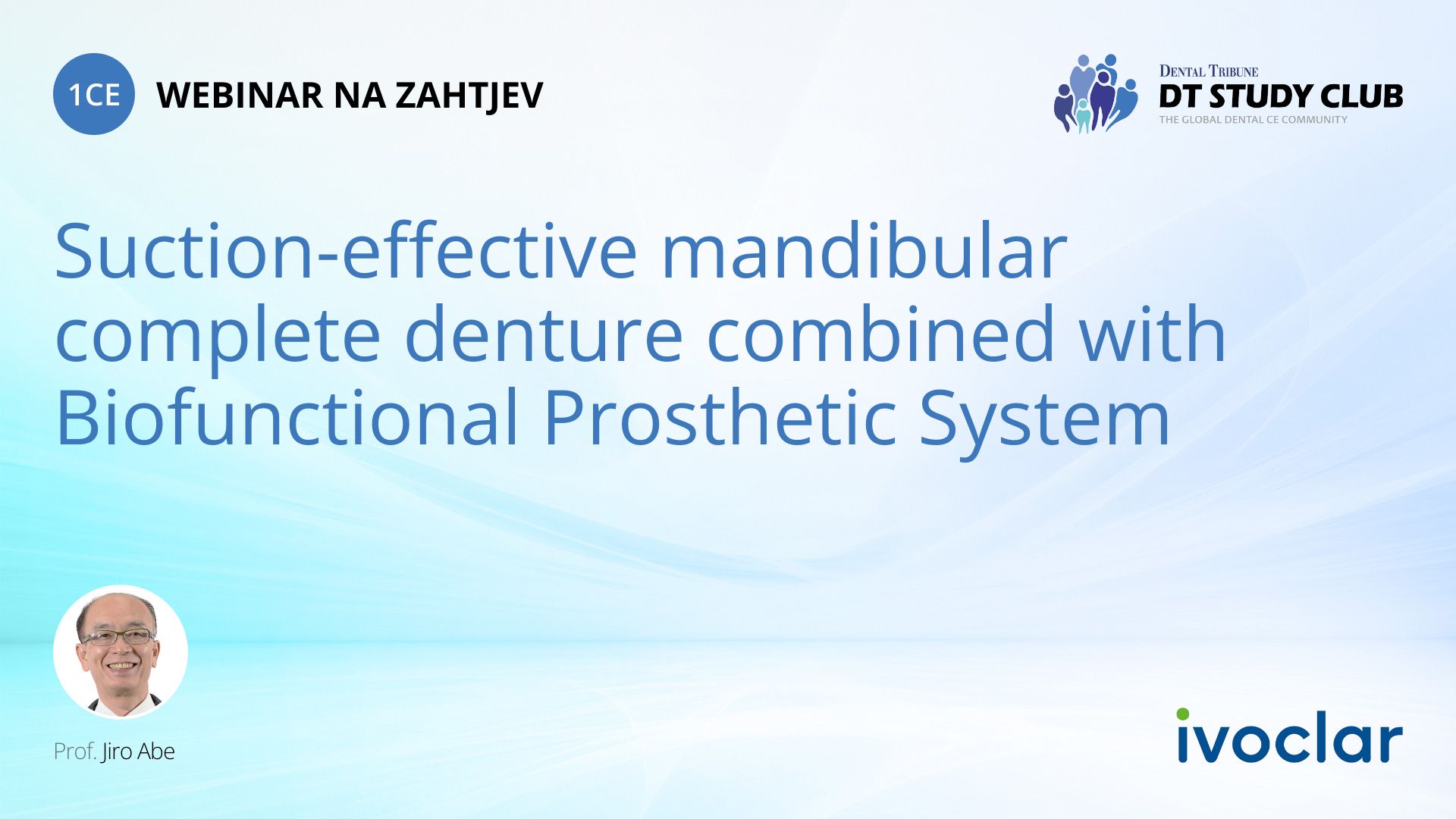 Suction-effective mandibular complete denture combined with ...