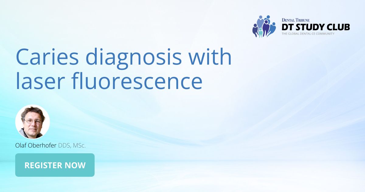 Caries diagnosis with laser fluorescence - Webinar - DTStudyClub