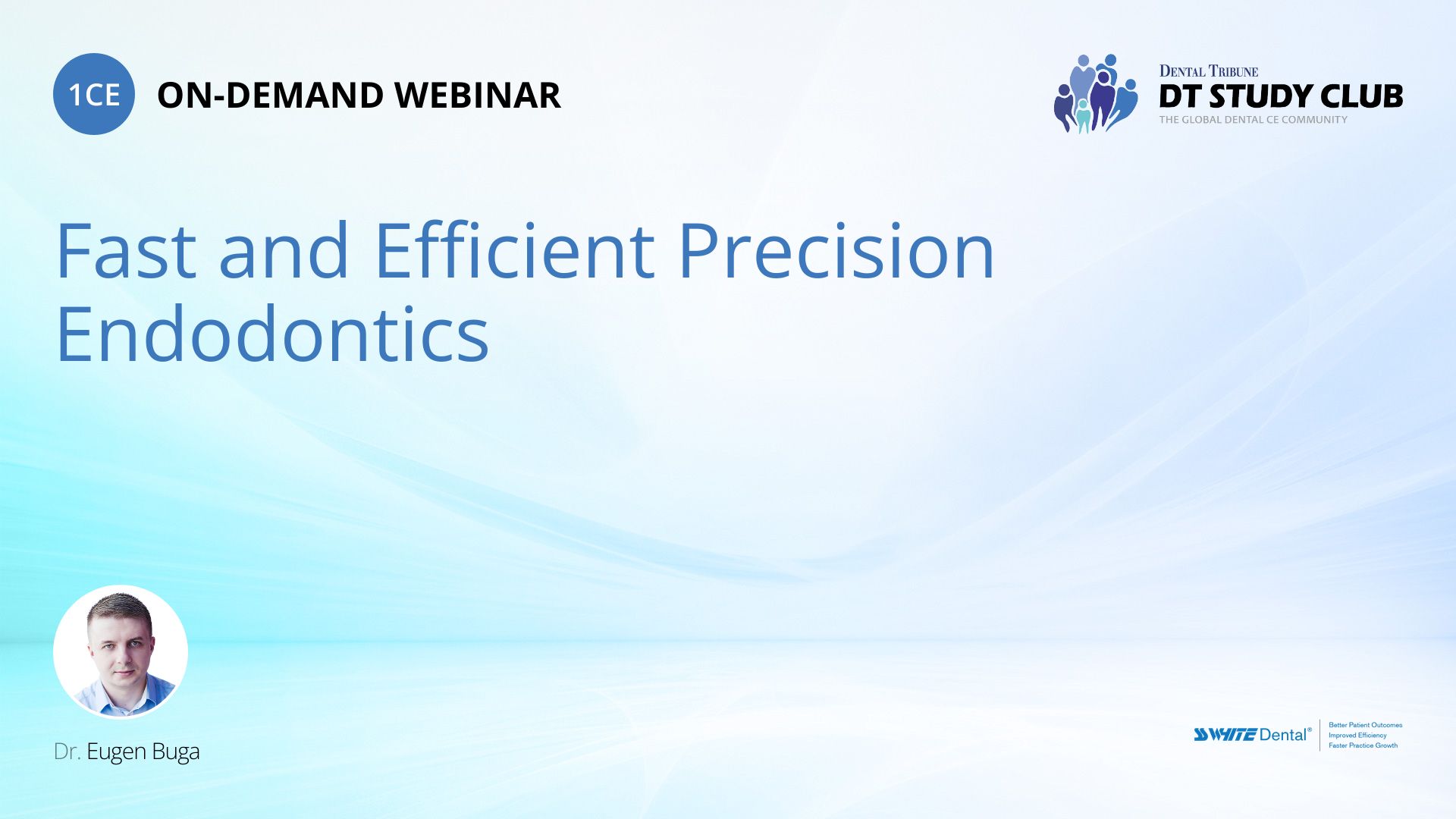 Fast and Efficient Precision Endodontics - Webinar - DTStudyClub
