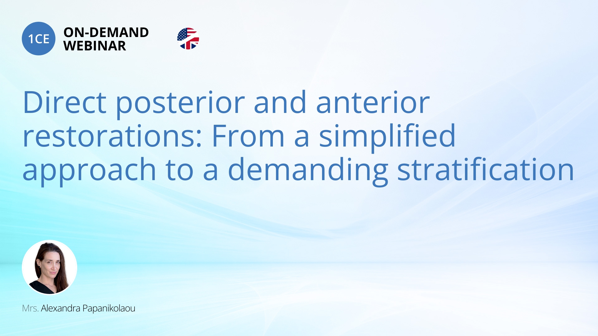 Direct posterior and anterior restorations: From a simplified approach to a demanding ...