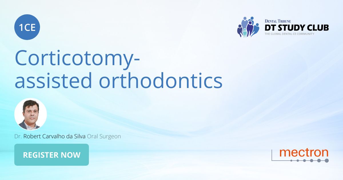 Corticotomy-assisted orthodontics - Webinar - DTStudyClub