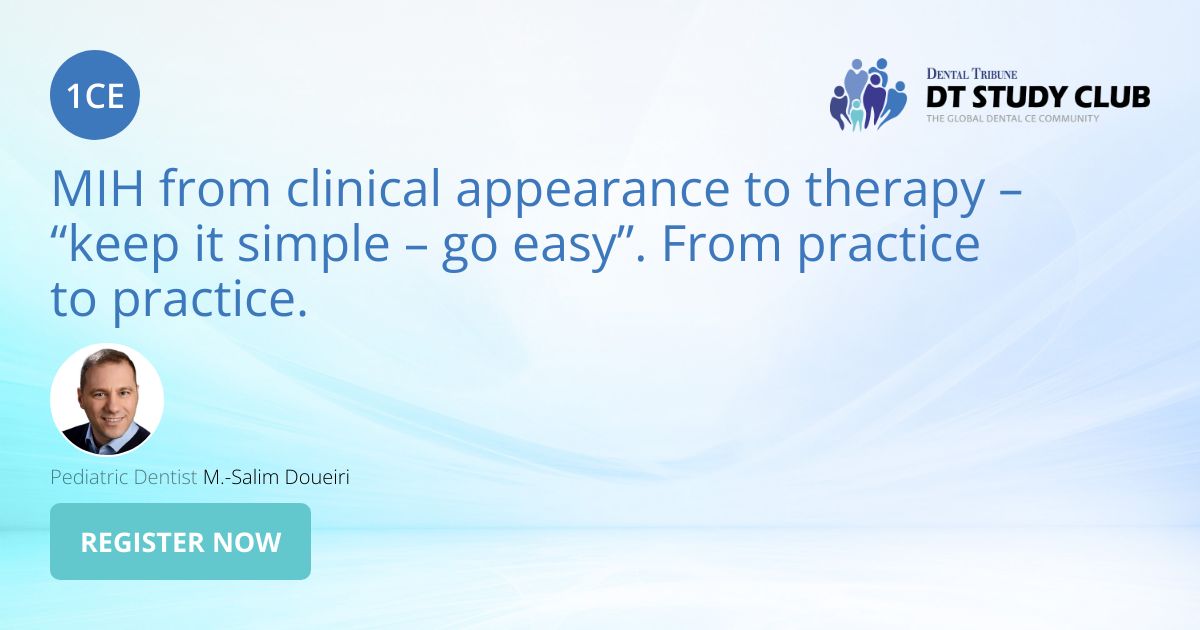 MIH from clinical appearance to therapy – “keep it simple – go easy ...