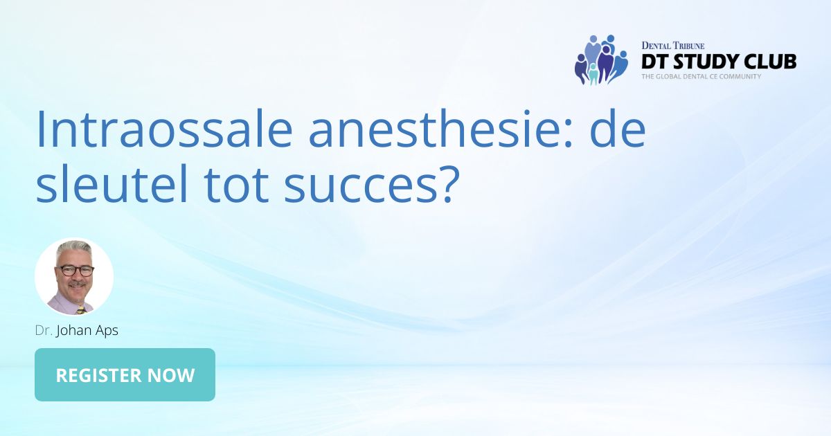 Intraossale anesthesie: de sleutel tot succes? - Webinar - DTStudyClub