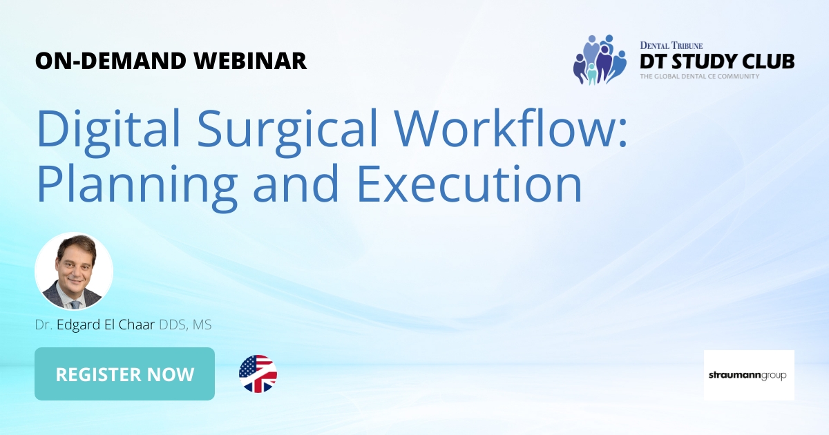 Digital Surgical Workflow: Planning and Execution - Webinar - DTStudyClub