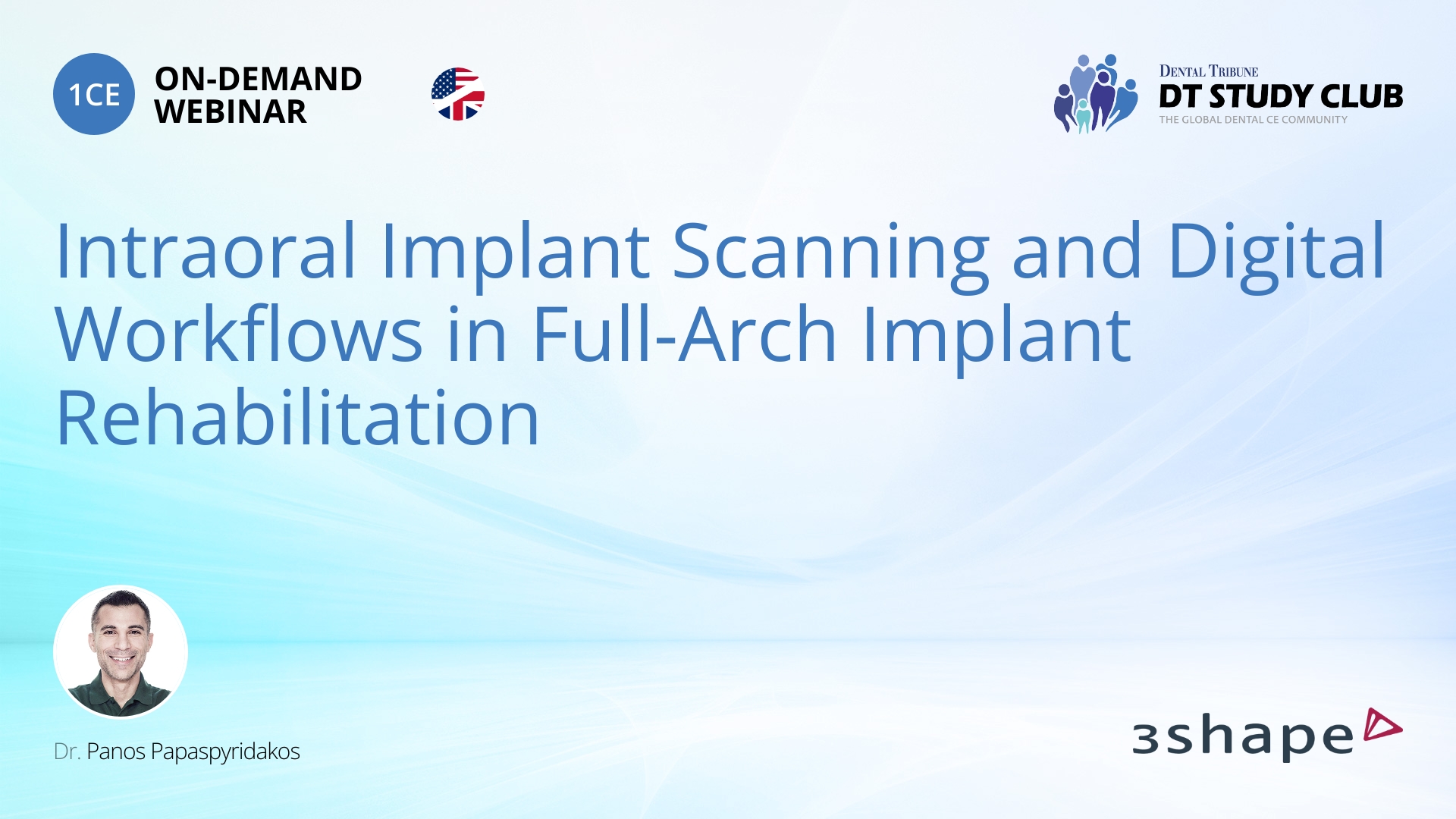 Intraoral Implant Scanning and Digital Workflows in Full-Arch Implant Rehabilitation - Webinar ...