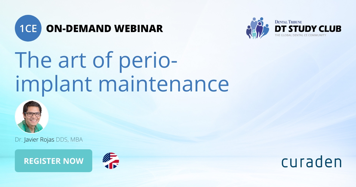 The art of perio-implant maintenance - Webinar - DTStudyClub