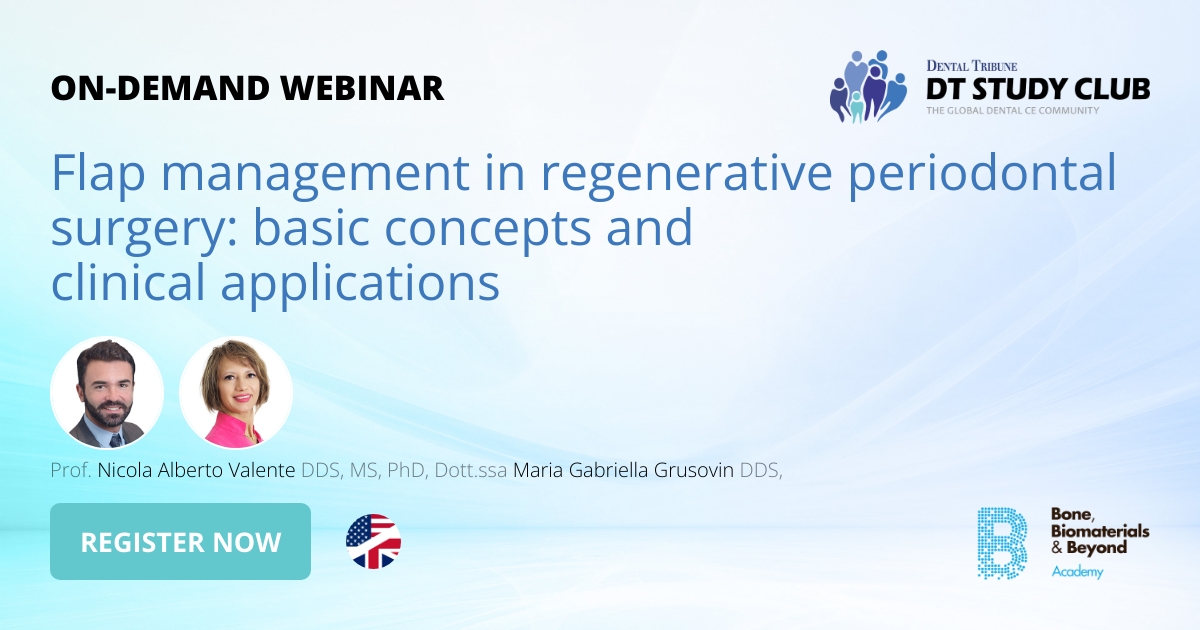 Flap management in regenerative periodontal surgery: basic concepts and clinical applications ...