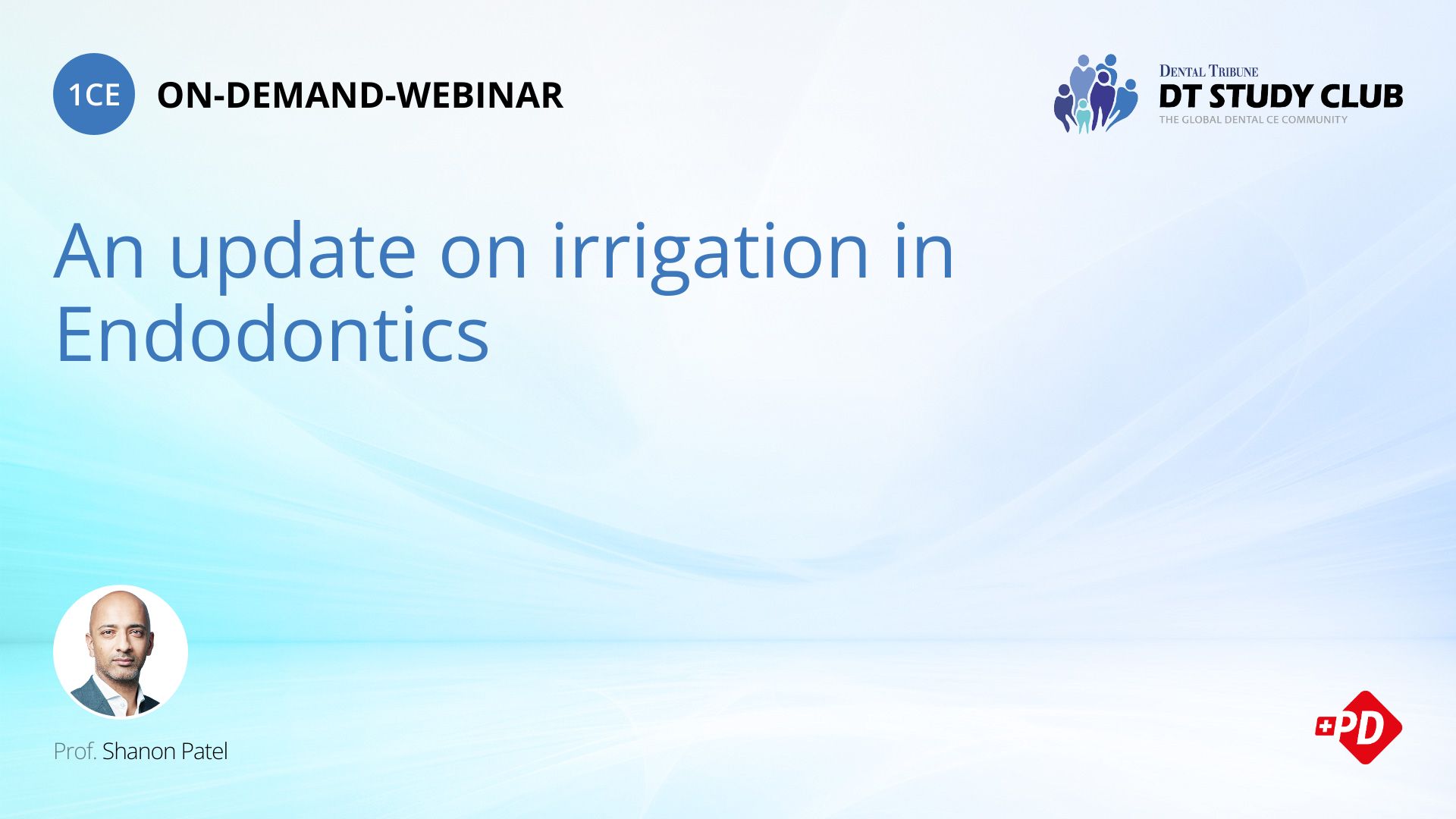 An update on irrigation in Endodontics - Webinar - DTStudyClub