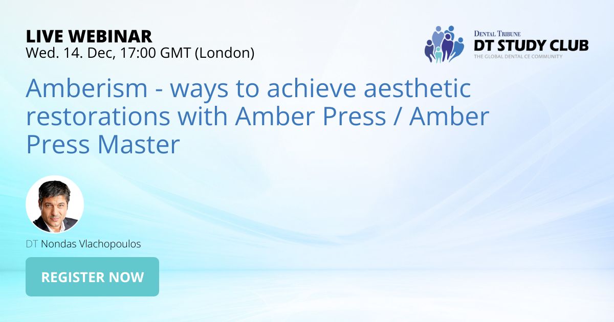 Amberism - ways to achieve aesthetic restorations with Amber Press ...