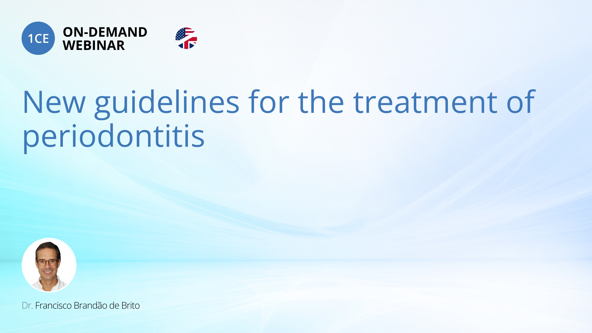 New guidelines for the treatment of Periodontitis