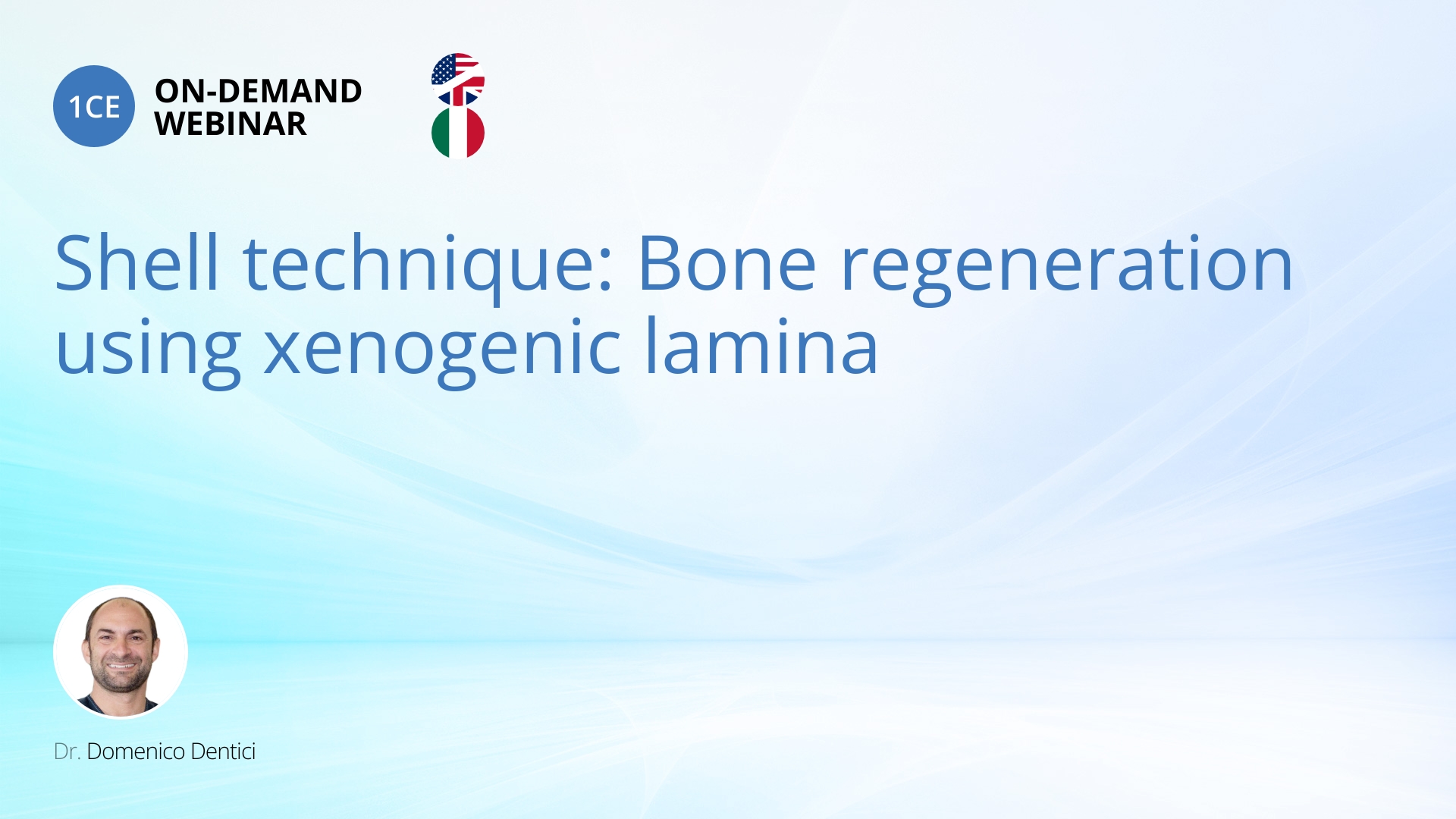 Shell technique: Bone regeneration using xenogenic lamina - Webinar ...