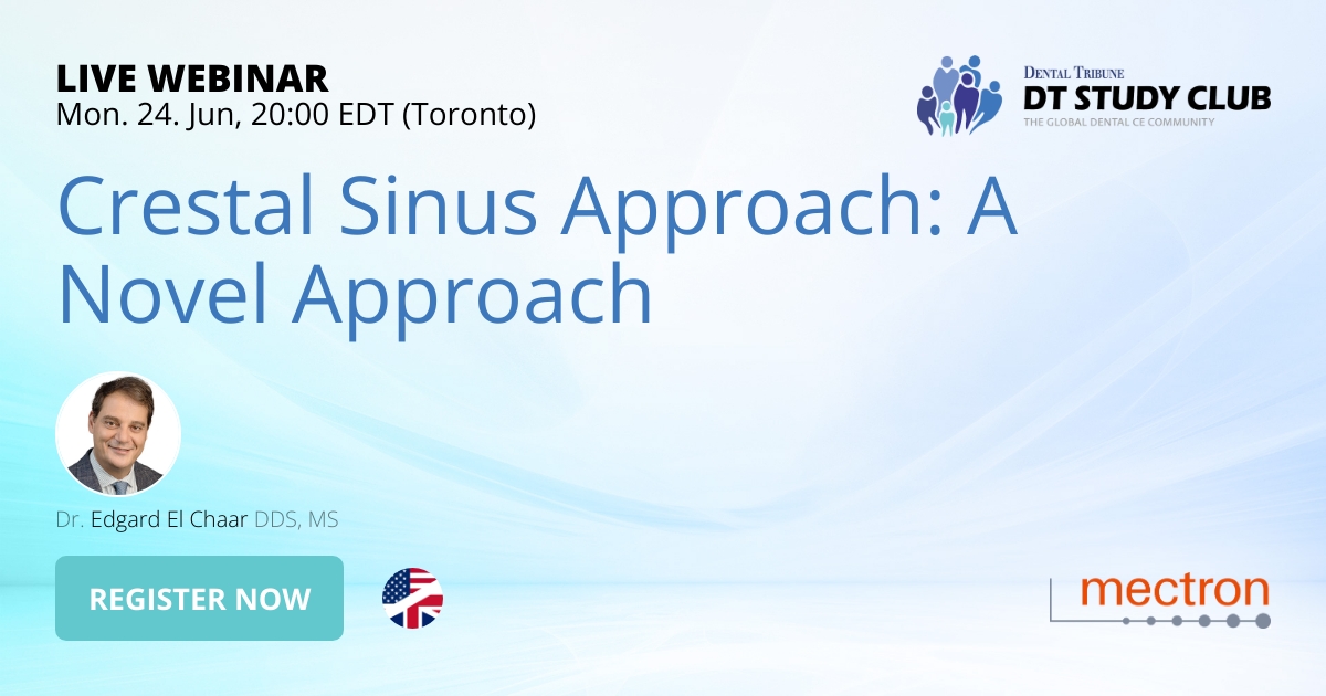 Crestal Sinus Approach: A Novel Approach - Webinar - DTStudyClub
