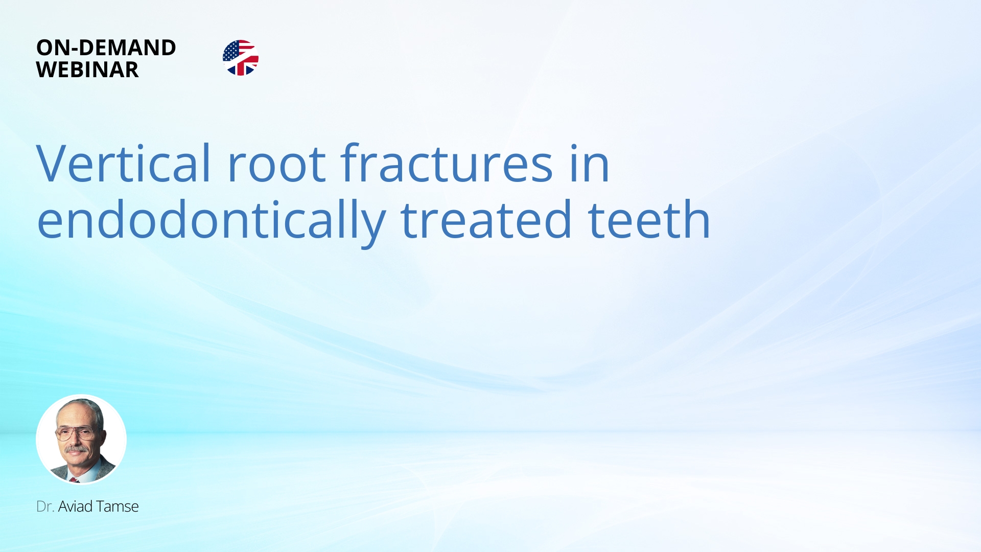 Vertical root fractures in endodontically treated teeth - Webinar ...