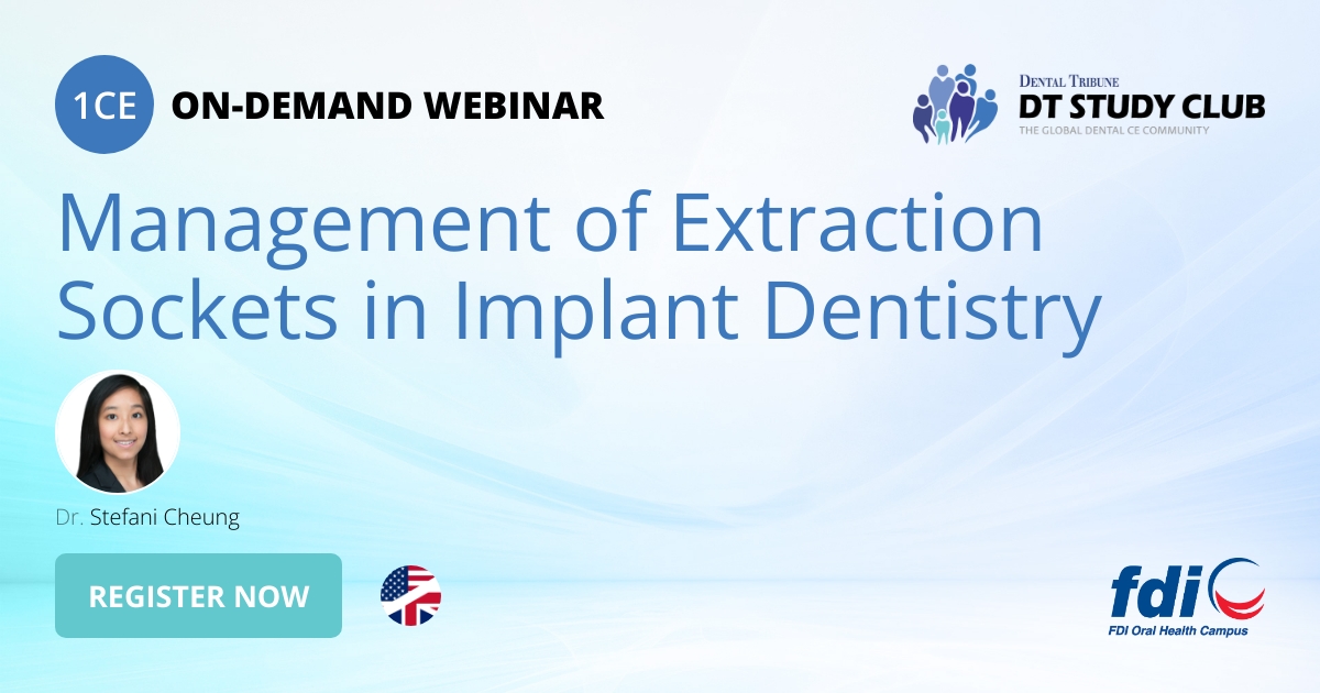 Management of Extraction Sockets in Implant Dentistry - Webinar ...