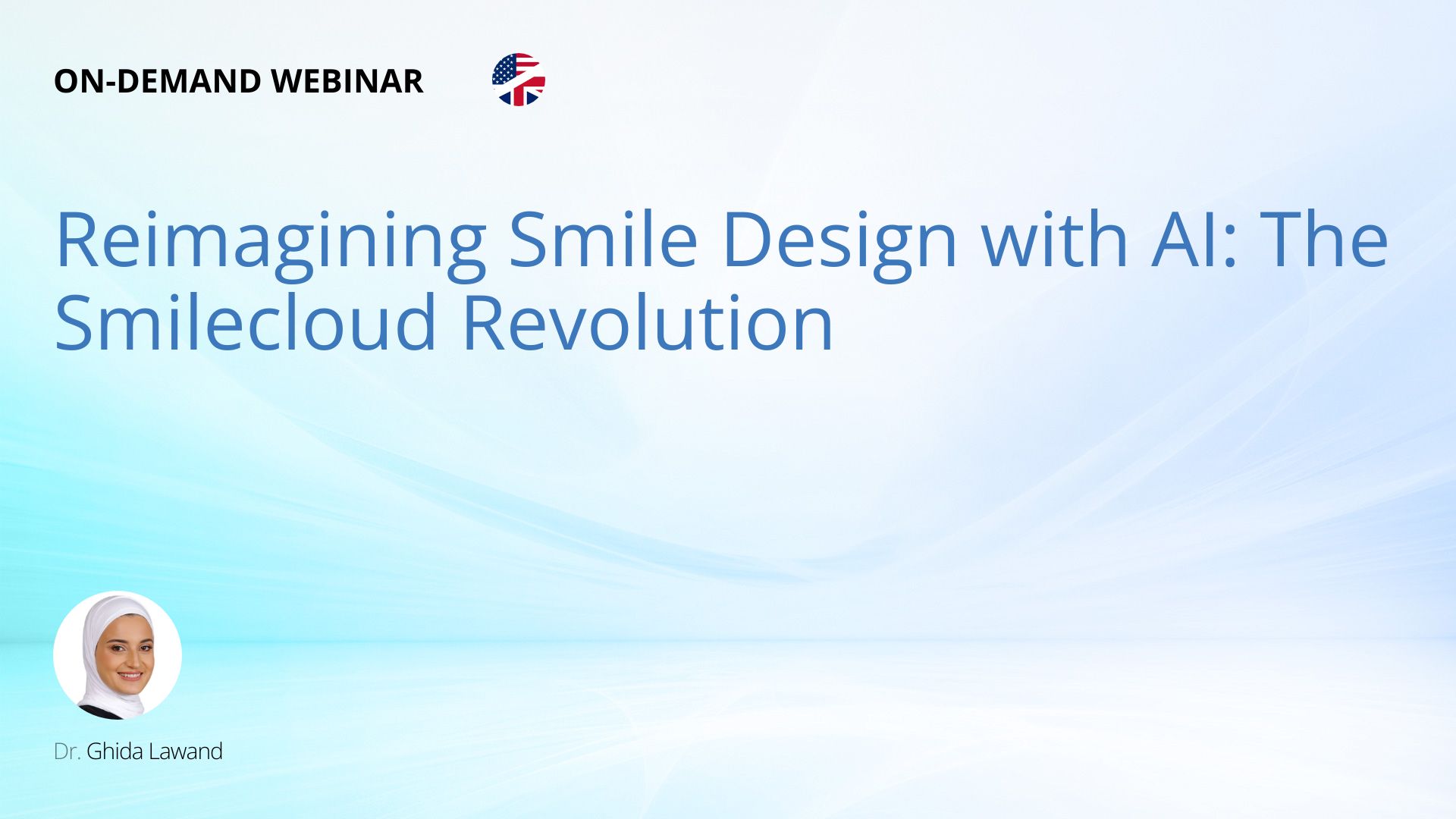 Reimagining Smile Design with AI: The Smilecloud Revolution - Webinar ...